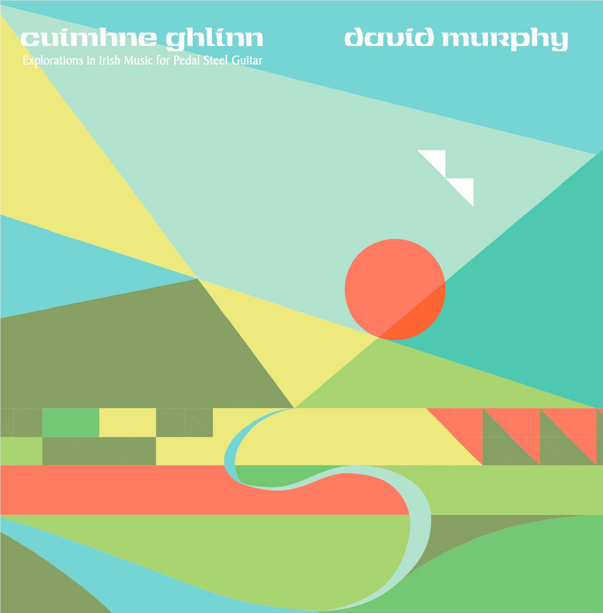 David Murphy announces Cuimhne Ghlinn: Explorations in Irish Music for ...